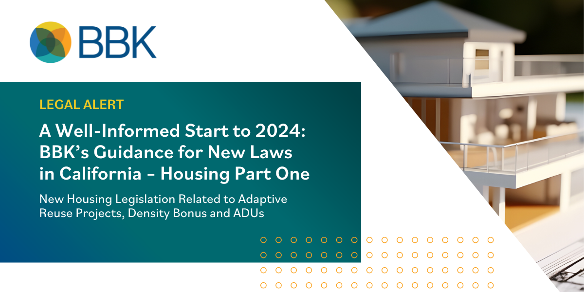 A Well-Informed Start to 2024: BBK’s Guidance for New Laws in ...