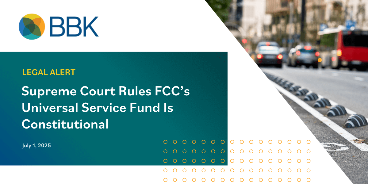 Supreme Court Rules FCC’s Universal Service Fund Is Constitutional
